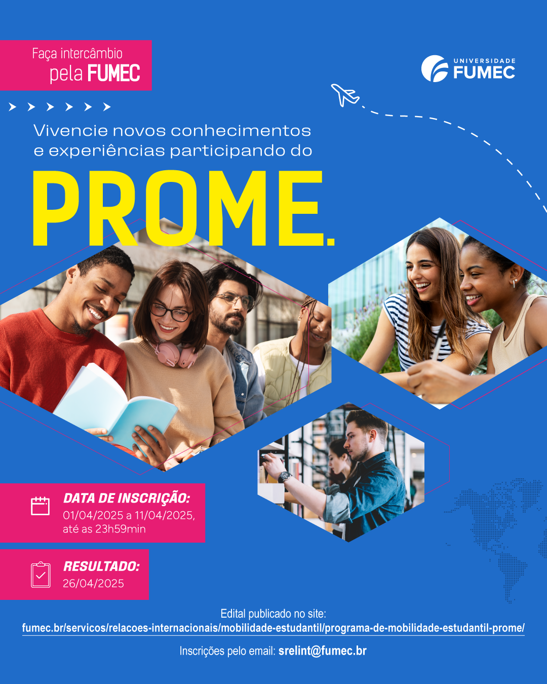 Programa de Mobilidade Estudantil - PROME - Universidade FUMEC